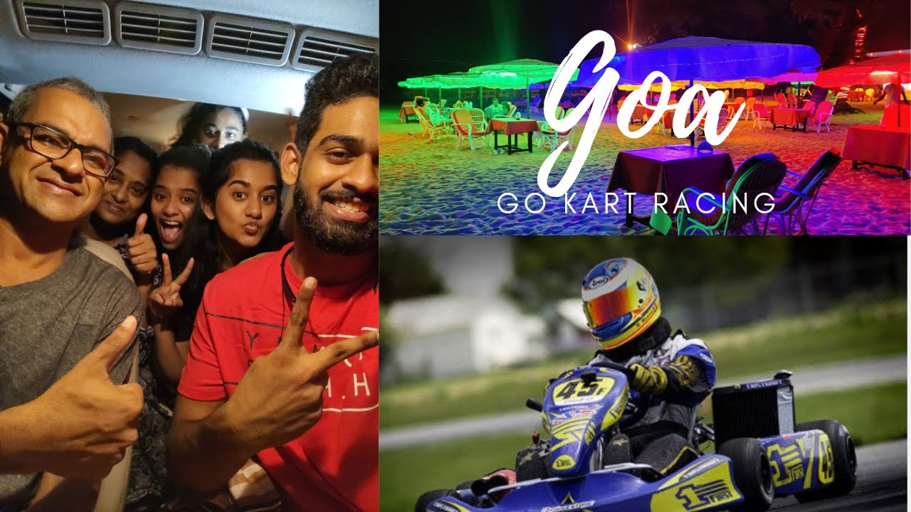 GOA - DAY 1 | Go Kart Racing In Goa | JUST Rs.350 For 10 Laps!!! - YouTube