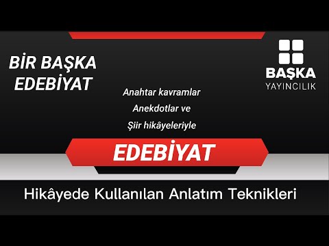 HİKAYEDE ANLATIM TEKNİKLERİ