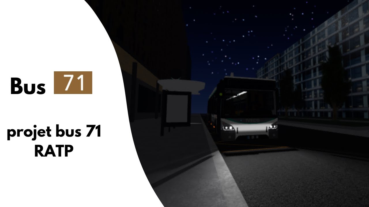Ligne : 71 | Jeu : projet bus 71 RATP (lien en description) - YouTube