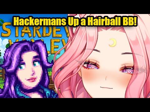 Hackermans Up a Hairball BB! (Stardew Valley VOD 02/05/2023) - YouTube
