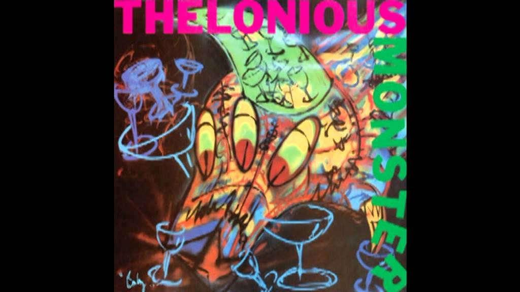 Thelonious Monster - Baby, You're Bummin' My Life Out In A Supreme ...