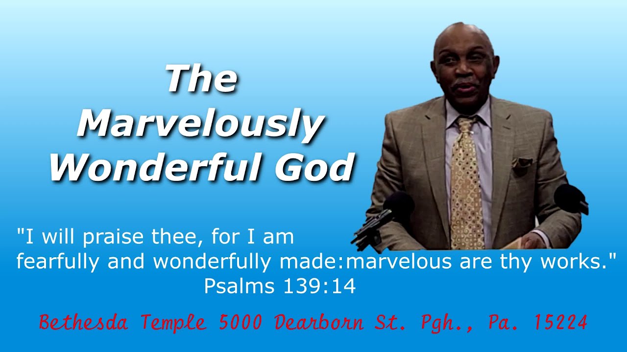 The Marvelously Wonderful God - YouTube