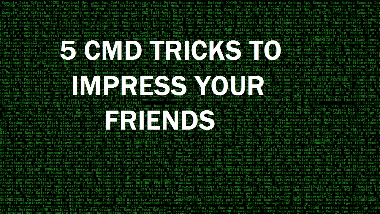 5 Best CMD Tricks To Impress Your Friends CMD Tricks CMD Tips 5-best-cmd-tricks-to-impress-your-friends-cmd-tricks-cmd-tips