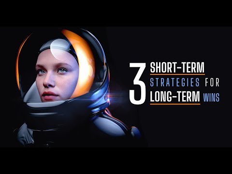 3 Short-Term Strategies for Long-Term Wins - YouTube