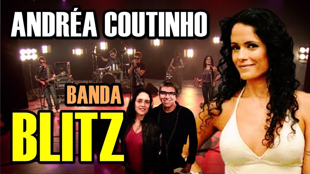 AS EXPERIÊNCIAS DE ANDREA COUTINHO | BANDA BLITZ - YouTube