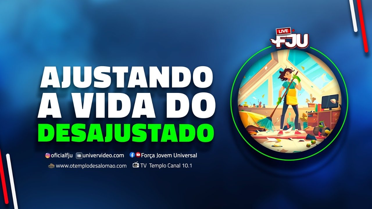 AJUSTANDO A VIDA DO DESAJUSTADO #LIVEFJU #FJU - YouTube
