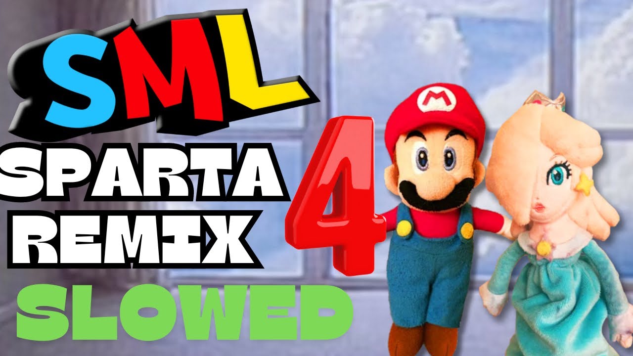 Sml - Sparta Remix Slowed 4 - YouTube