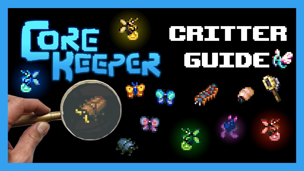 Core Keeper 1.0 Critter (Bug) Guide - YouTube
