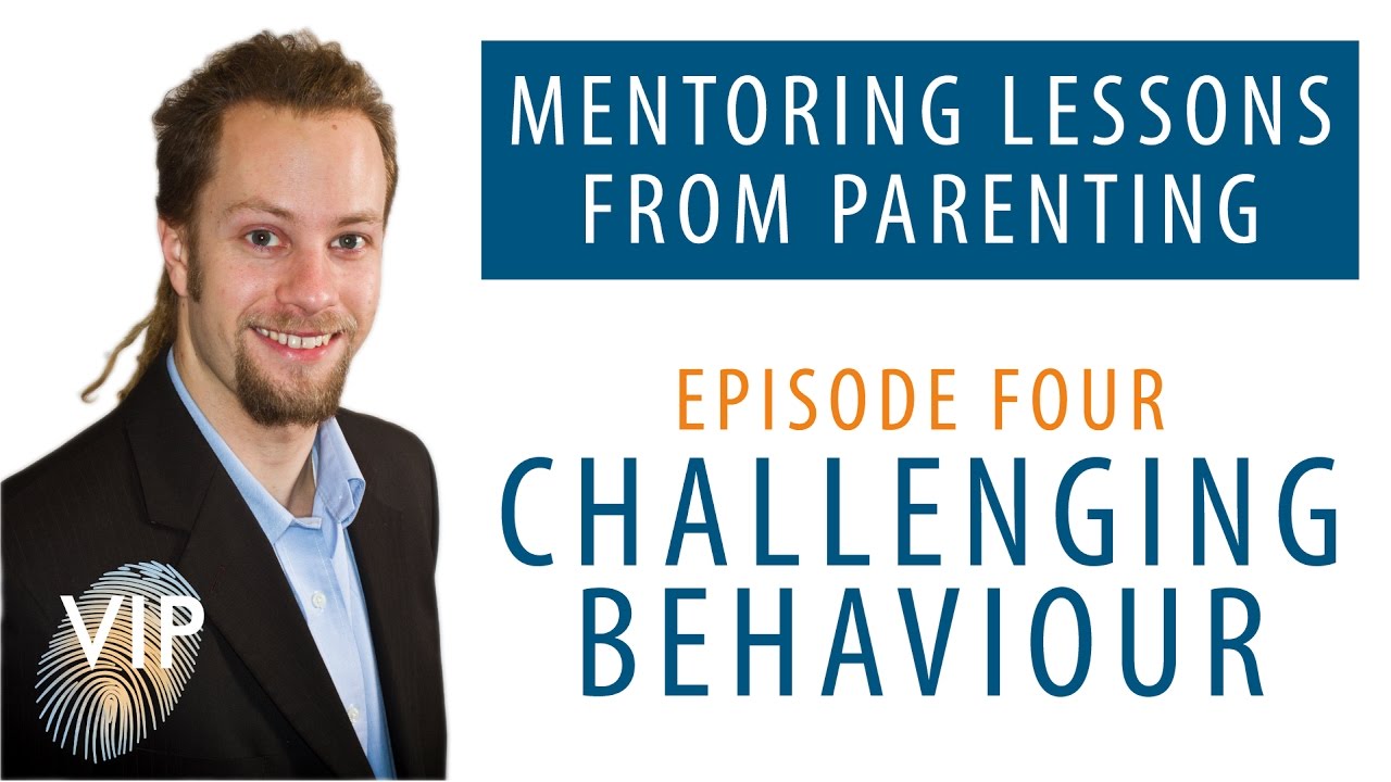 VIP Mentoring S3E4 - Challenging Behaviour - YouTube