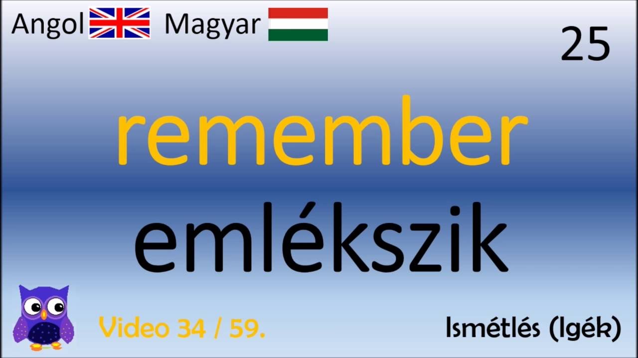 34/59 Ismétlés Igék (Angol - Magyar Szavak)(Angolnyelv gyakorló ...