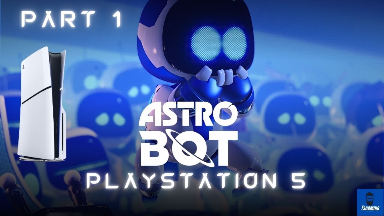 PLAYSTATTION 5 - ASTRO BOT - GAMEPLAY PART 1 - 4K 60 FPS - YouTube