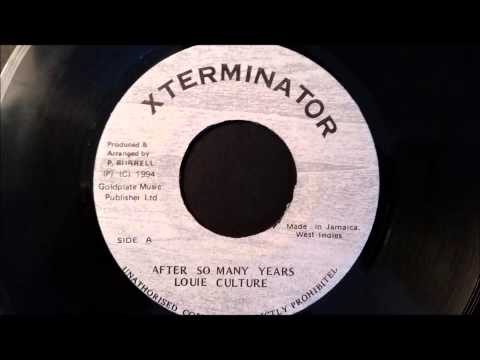 Louie Culture - After So Many Years - Xterminator 7\