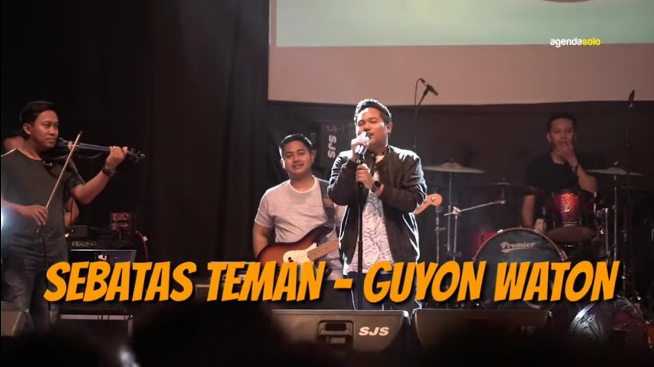 Sebatas Teman - Guyon Waton - YouTube