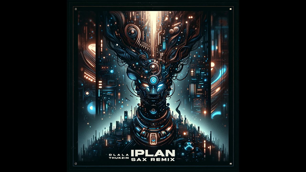 iPlan - Dlala Thukzin (SAX Remix) - YouTube