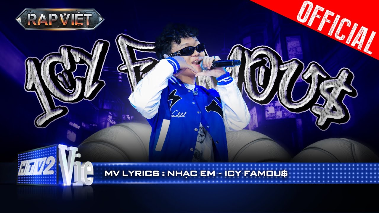 NHẠC EM - ICY Famou$ | Rap Việt 2024 [Mv Lyrics] - YouTube