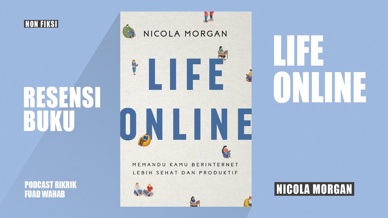 Resensi Buku Life Online Memandu Kamu Berinternet Lebih Sehat dan ...