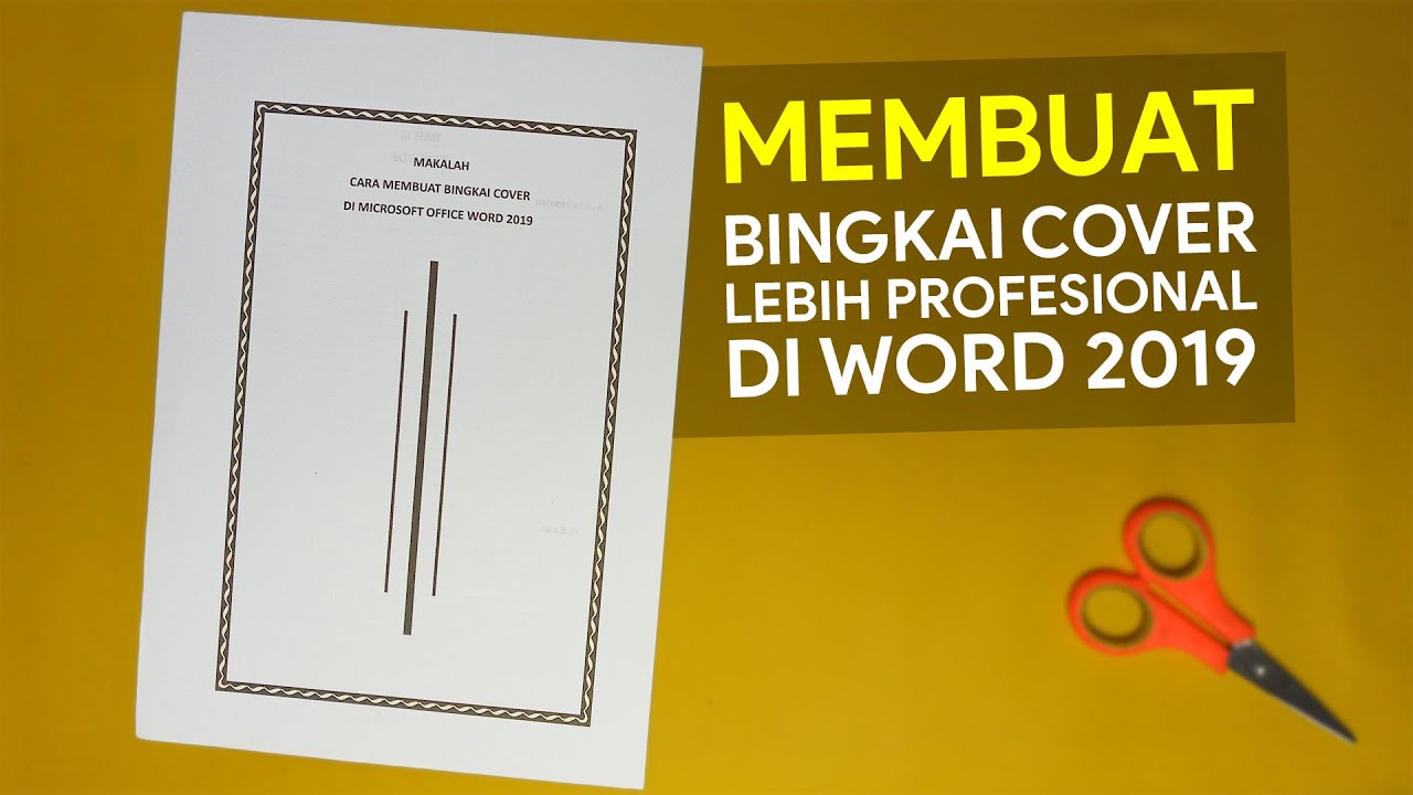 Cara Membuat Bingkai Cover Di Word 2019 - YouTube