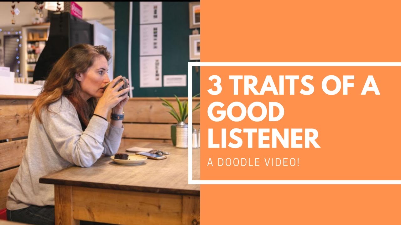 3 Traits of A Good Listener - YouTube