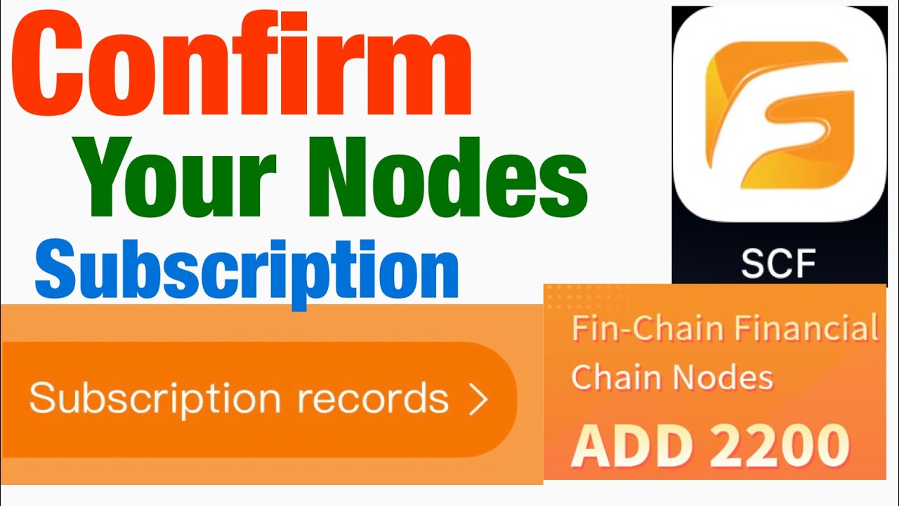 SCF Chain Confirm Node Subscription - YouTube