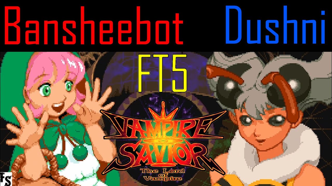 Vampire Savior - Bansheebot [Bulleta] vs Dushni [Q-Bee] (Fightcade FT5 ...