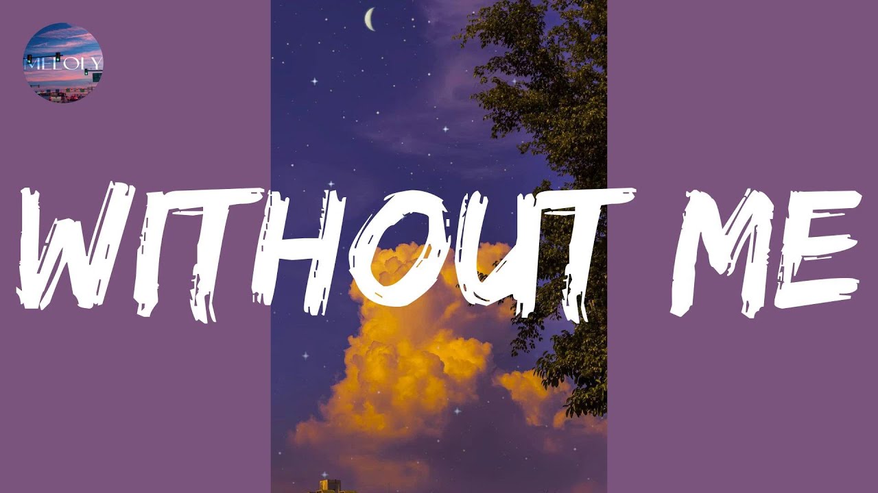 Halsey - Without Me Lyrics (Thinking you could live without me) - YouTube