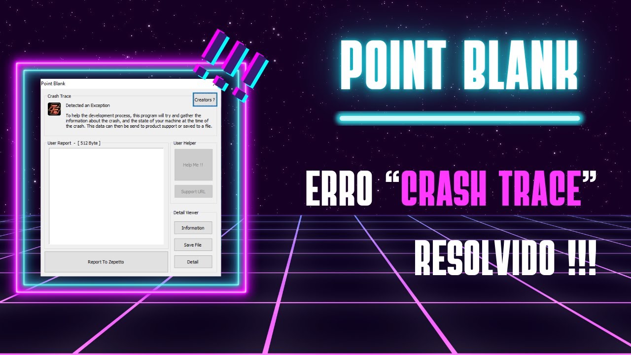 RESOLVENDO ERRO "CrashTrace" DO POINT BLANK EM 2 MINUTOS!!! - 12/03 ...