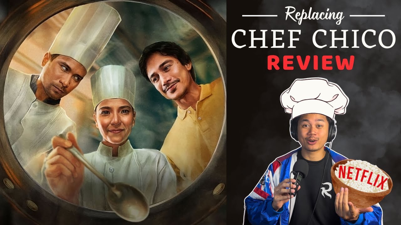 Replacing Chef Chico Review | Netflix Philippines - YouTube