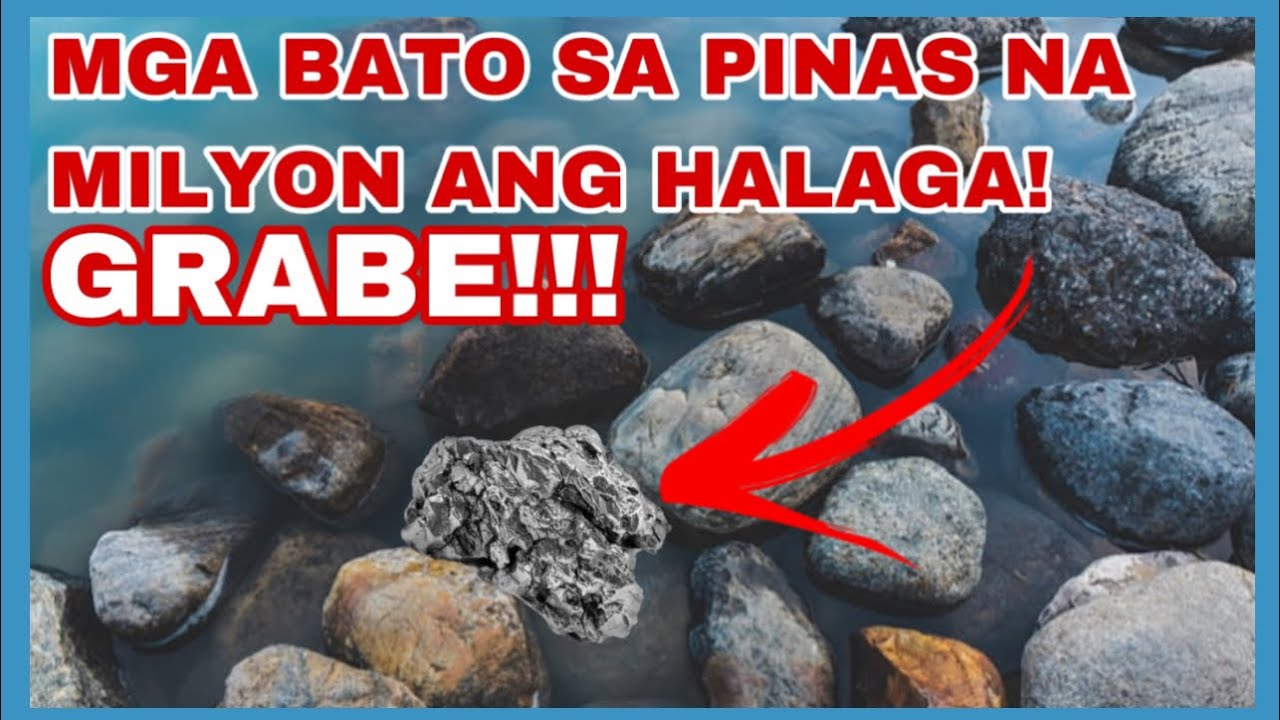 MGA MUKHA LAMANG NA ORDINARYONG BATO SA PILIPINAS, MILYONES PALA ANG ...