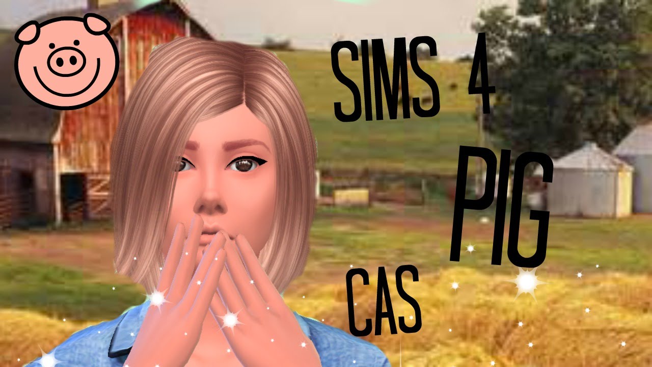 Sims 4 Pig inspired CAS - YouTube