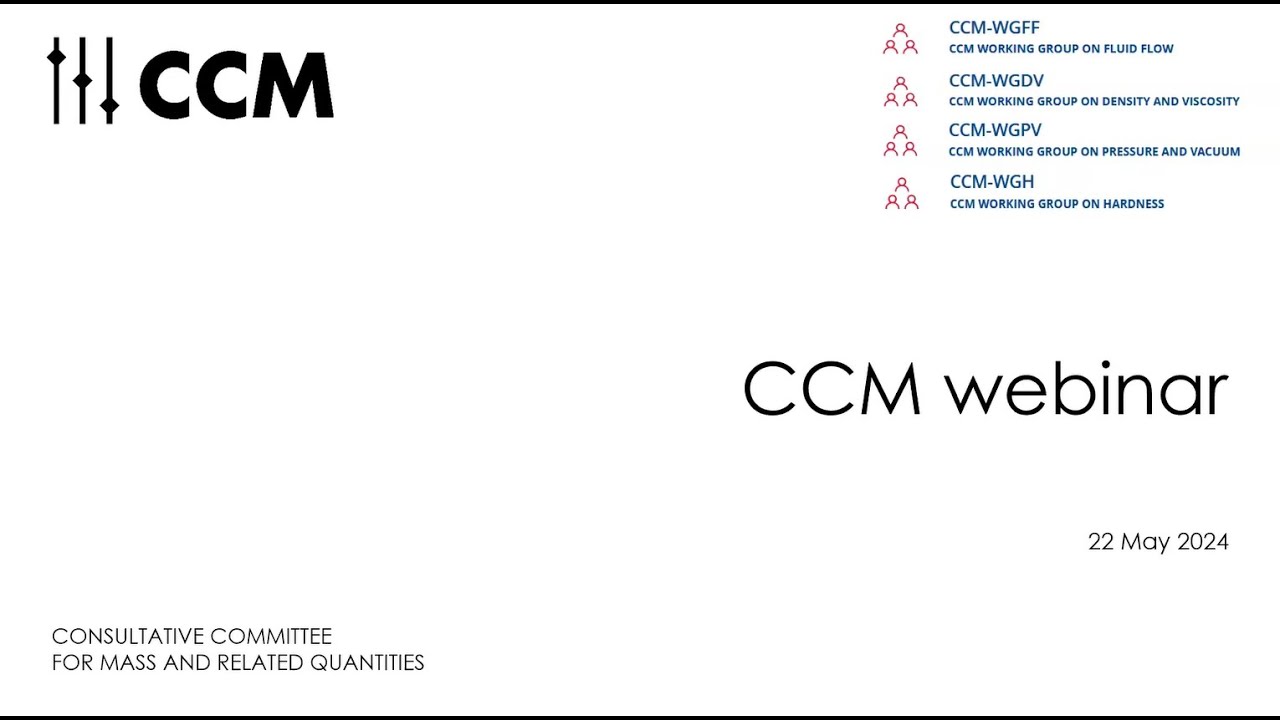 CCM Webinar - 22/05/2024 - Presentation of CCM technical working groups: 2nd part - YouTube