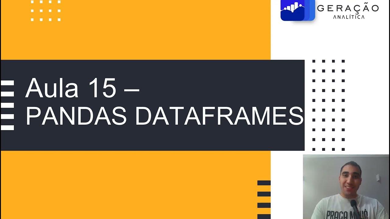 Análise de Dados com Python Criando DataFrames Pandas #15 - YouTube