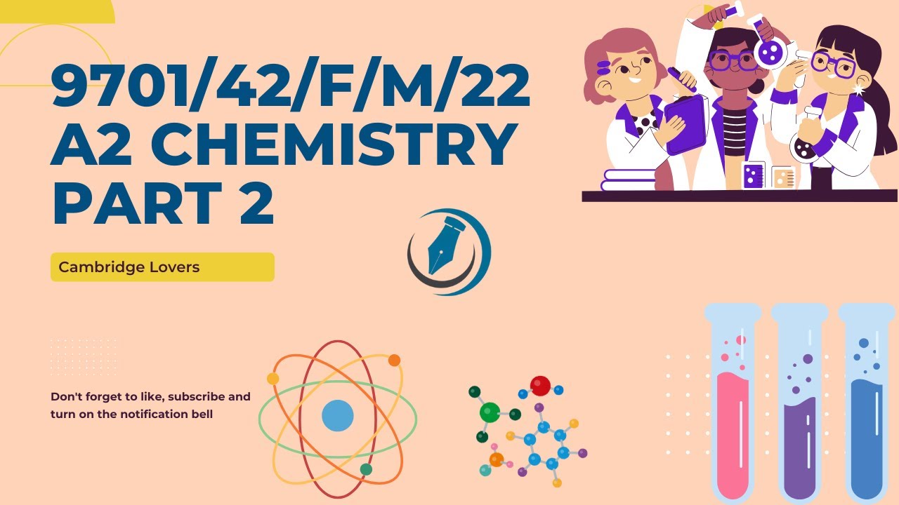 A levels Chemistry 9701 Paper 42 | February/March 2022 | 9701/42/f/m/22 ...
