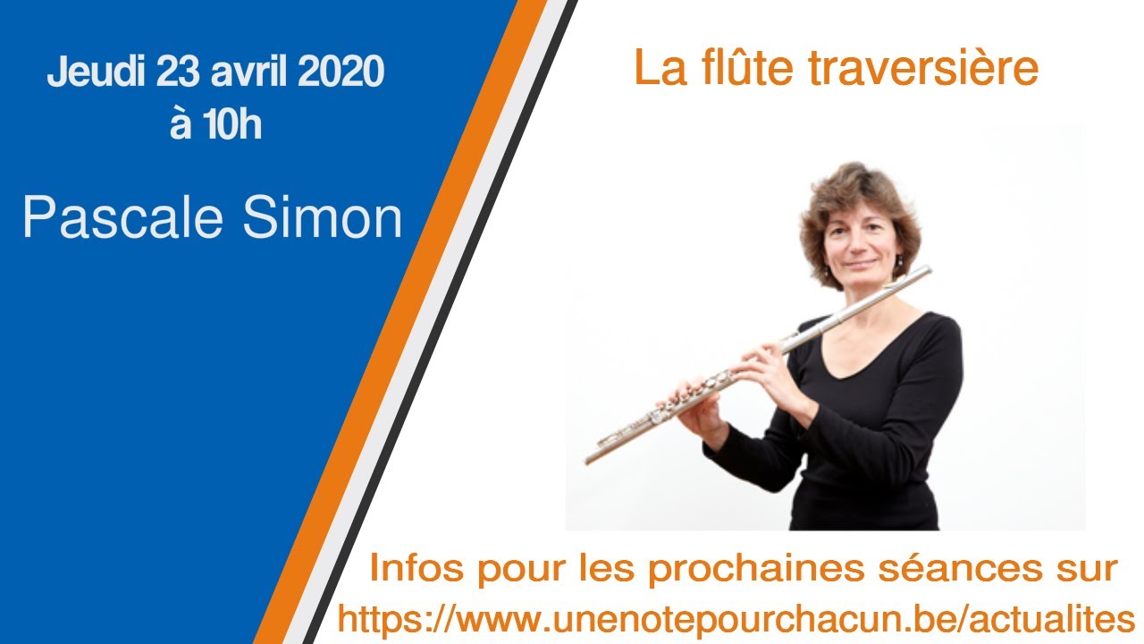 Pascale Simon présente la flûte traversière. - YouTube