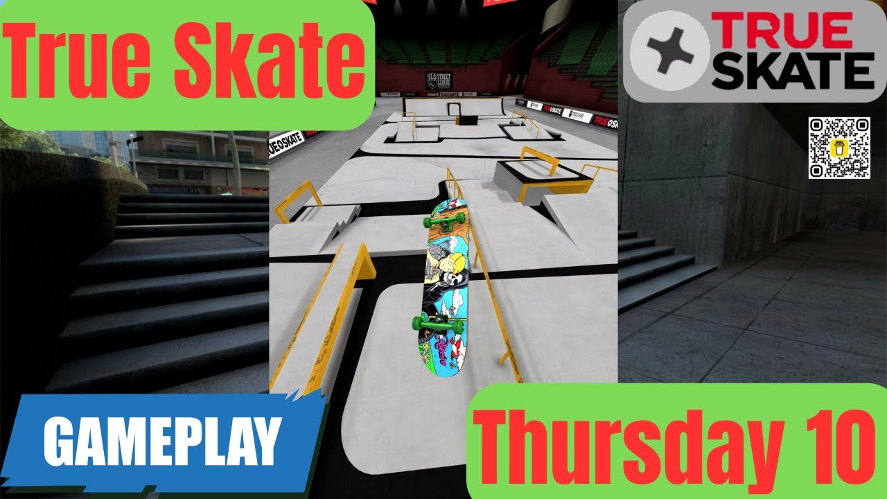10 True Skate | Gameplay Thursday I 4K - YouTube