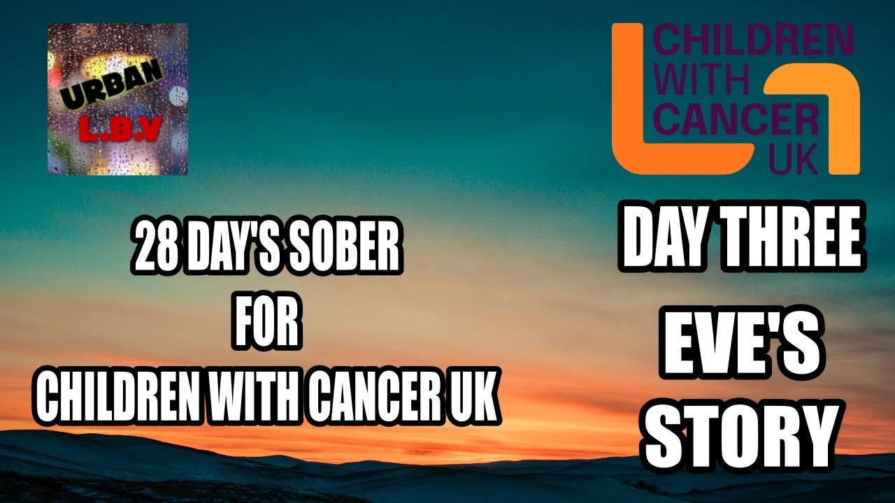 Day Three 28 Day's Sober For Children Living With Cancer - YouTube