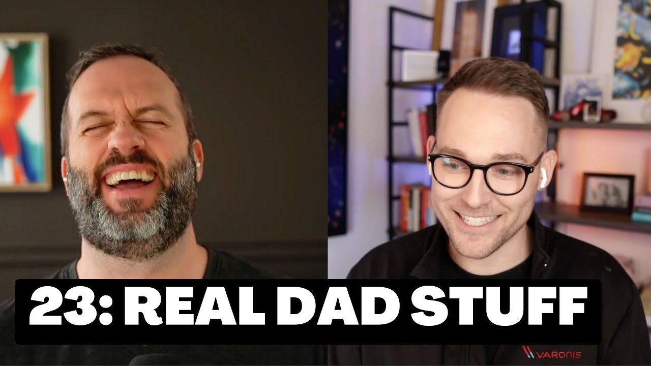 23: Real Dad Stuff - YouTube