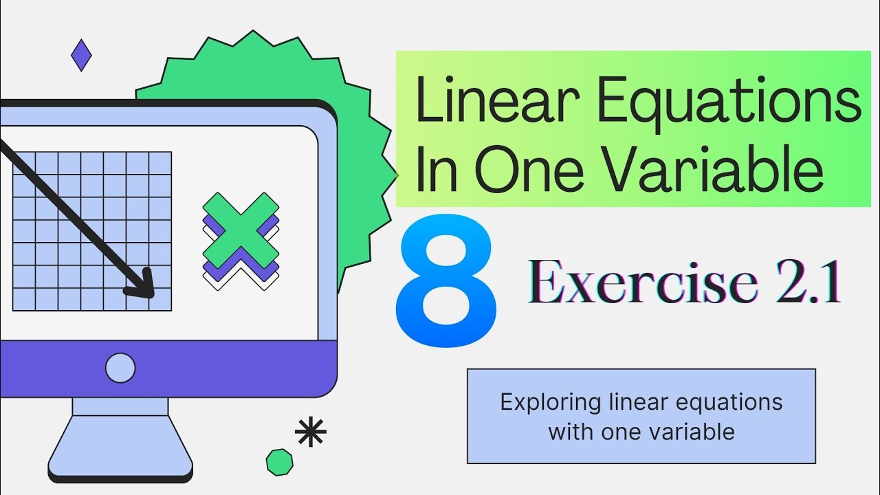 Linear equations in one variable| Exercise 2.1| Class 8| NCERT Textbook ...
