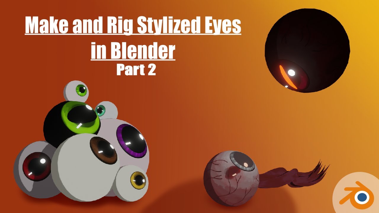 How to make and rig Stylized Eyes in Blender | Part 2 - YouTube