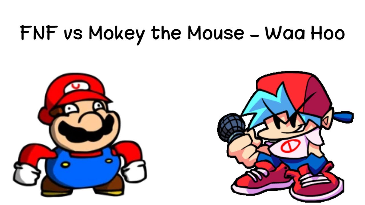 FNF vs Mokey the Mouse - Waa Hoo - YouTube