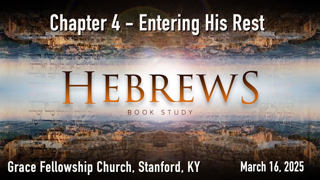 Hebrews Chapter 4 - Entering His Rest - YouTube