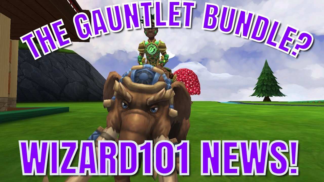 The Gauntlet Bundle? Wizard101 News! - YouTube