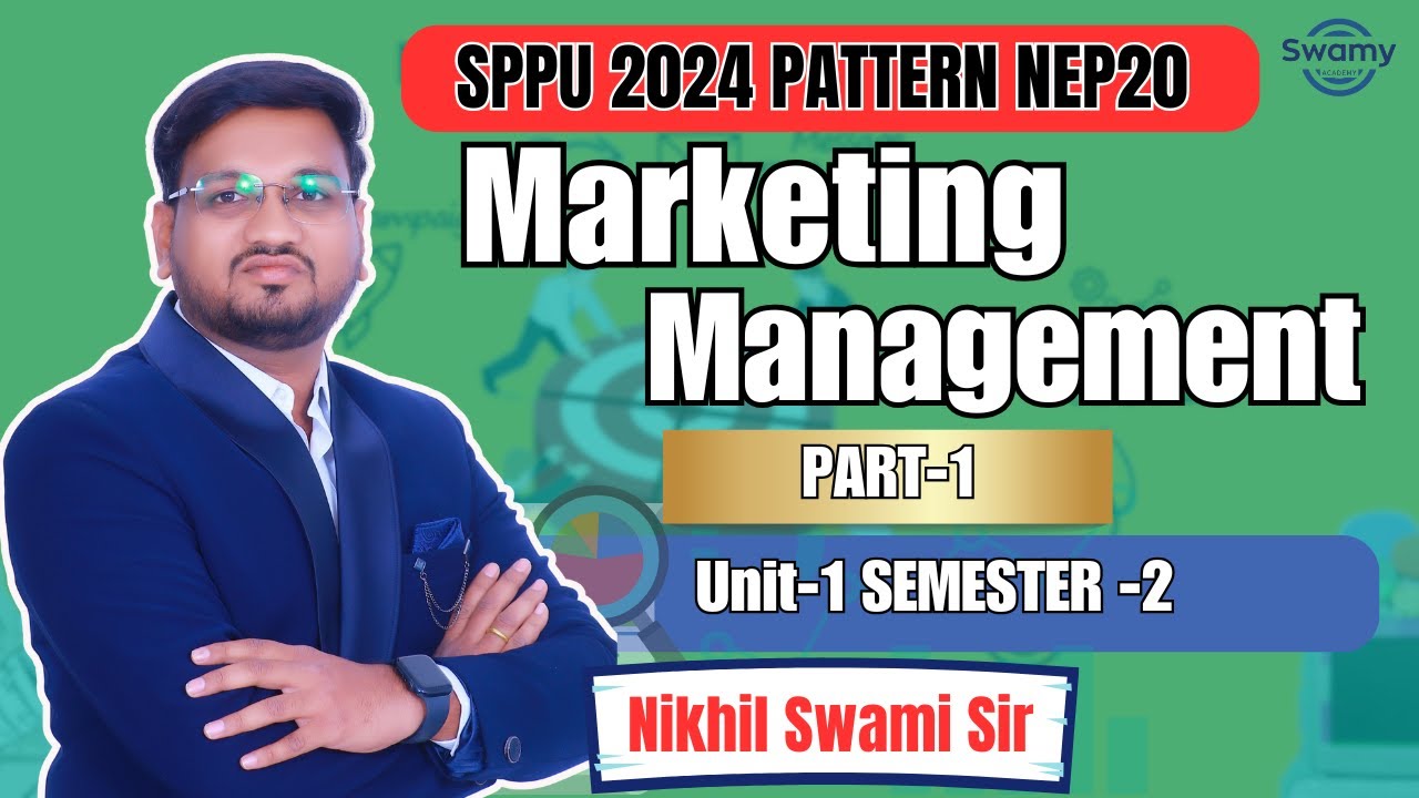 Marketing Management-2nd Semester| MBA2024 Pat | Marathi | Nikhil Swami ...