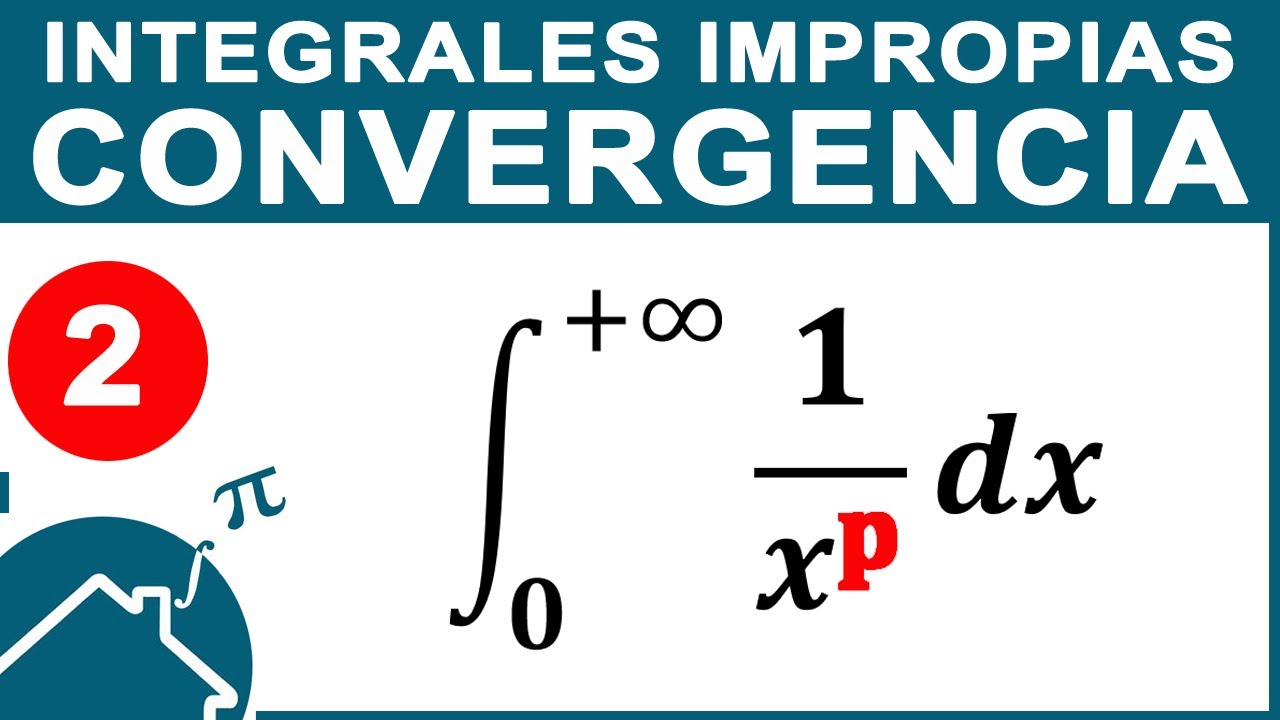 Criterios de Convergencia Integral P - YouTube