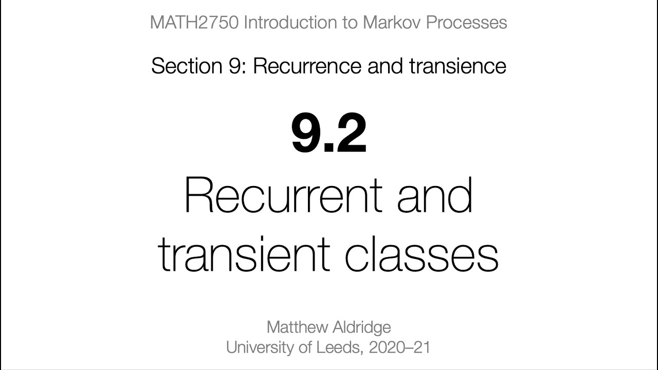 MATH2750 9.2 Recurrent and transient classes - YouTube