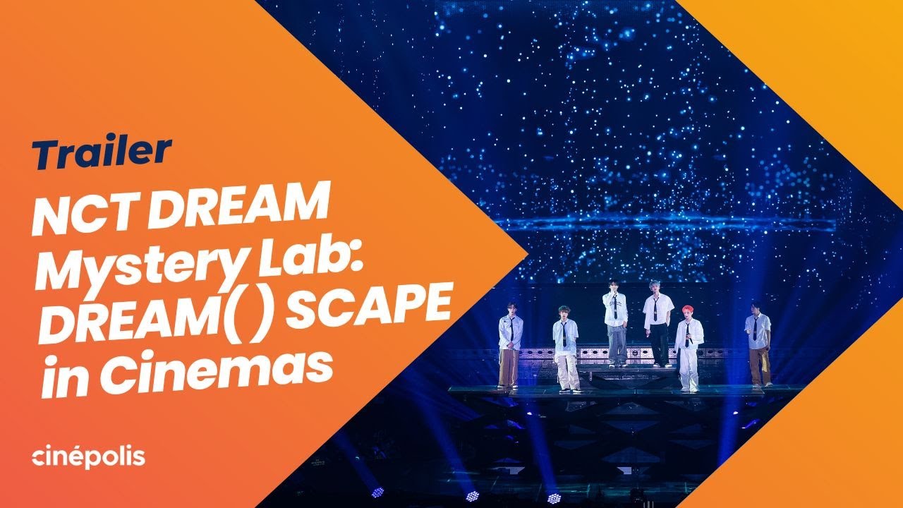 NCT DREAM MYSTERY LAB: DREAM( )SCAPE IN CINEMAS | TRAILER - YouTube