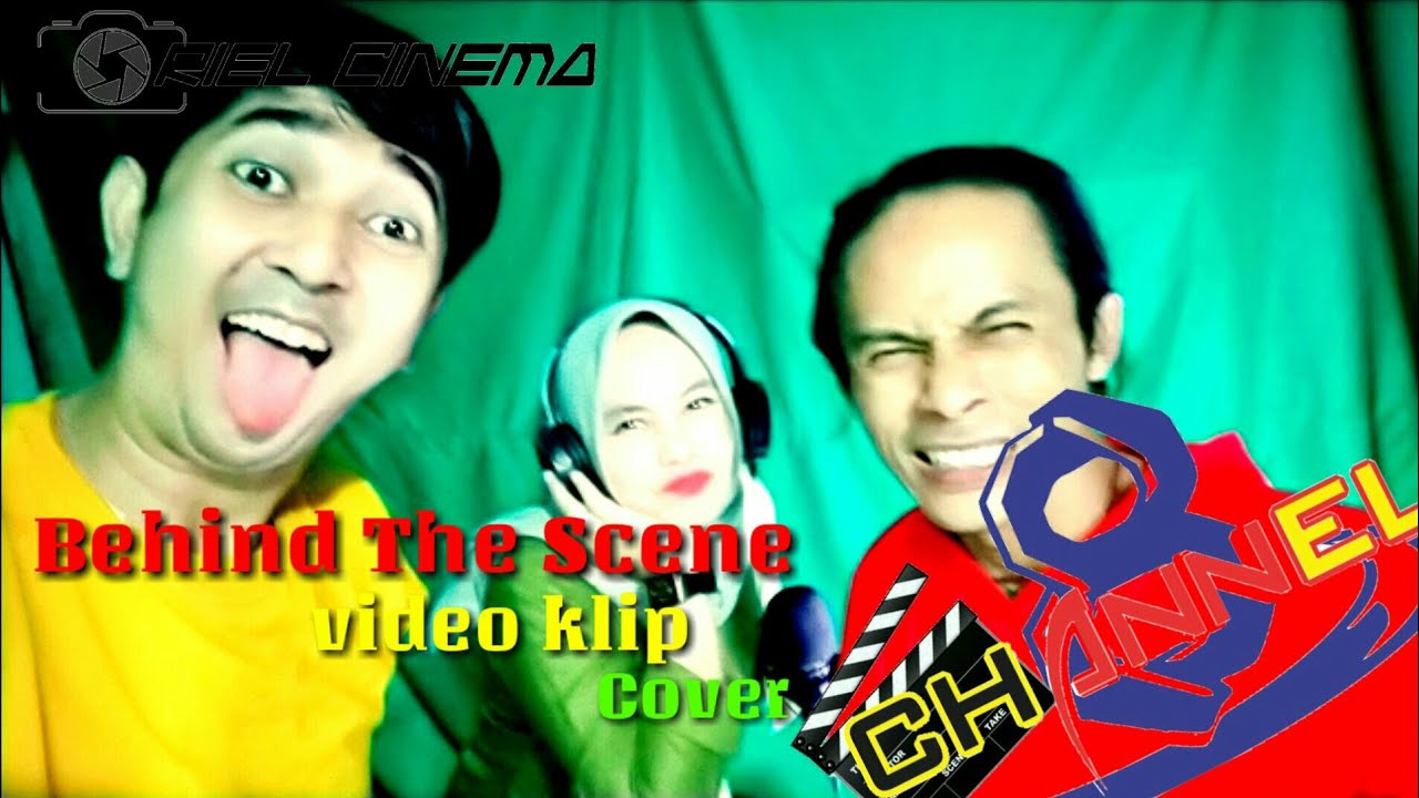 Behind The Scene VIDEO KLIP Cover - YouTube