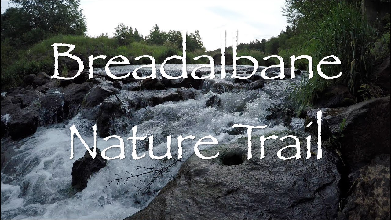Breadalbane Nature Trail - YouTube