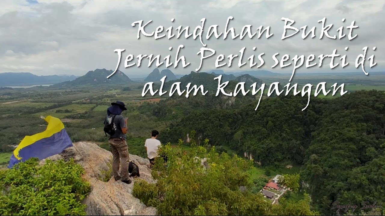 Keindahan Bukit Jernih Perlis seperti di alam kayangan - YouTube