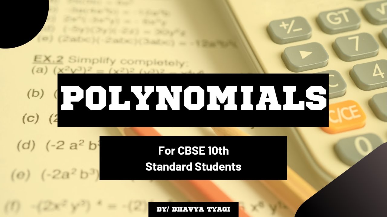Polynomials | Class 10 CBSE | Tutorial Warrior | Bhavya Tyagi - YouTube