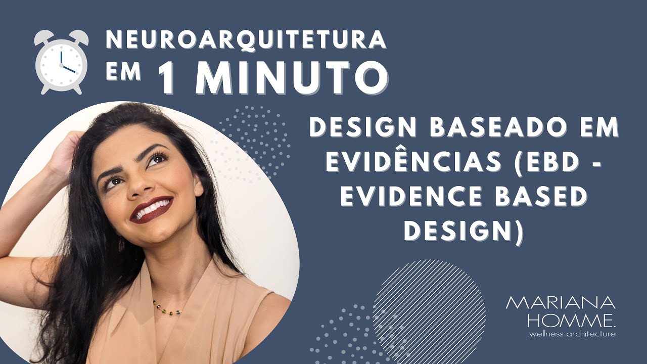 Design Baseado em Evidências (EBD - Evidence-based design ...